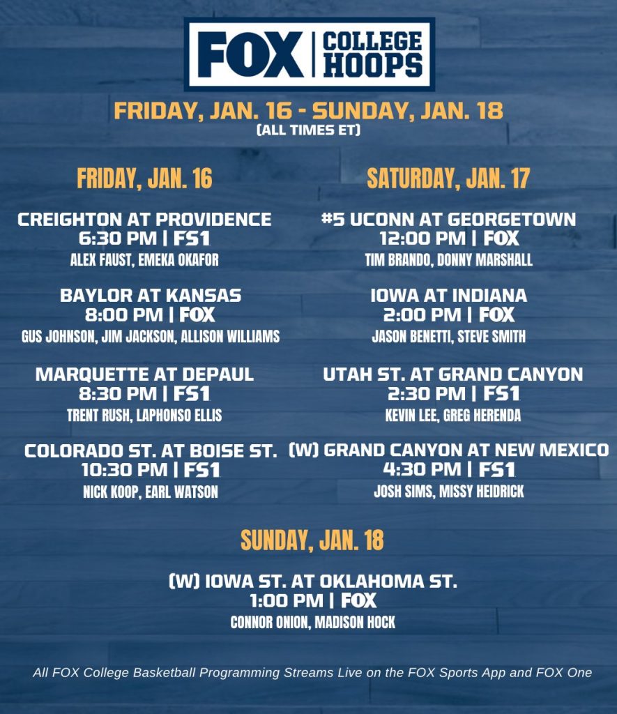 FOX COLLEGE HOOPS Jan. 13-18 Schedule and Broadcast Assignments - Fox ...